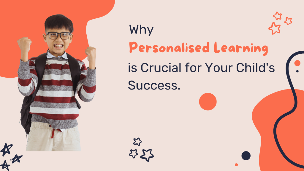 Personalised Learning for Child's Success - Explico Blog