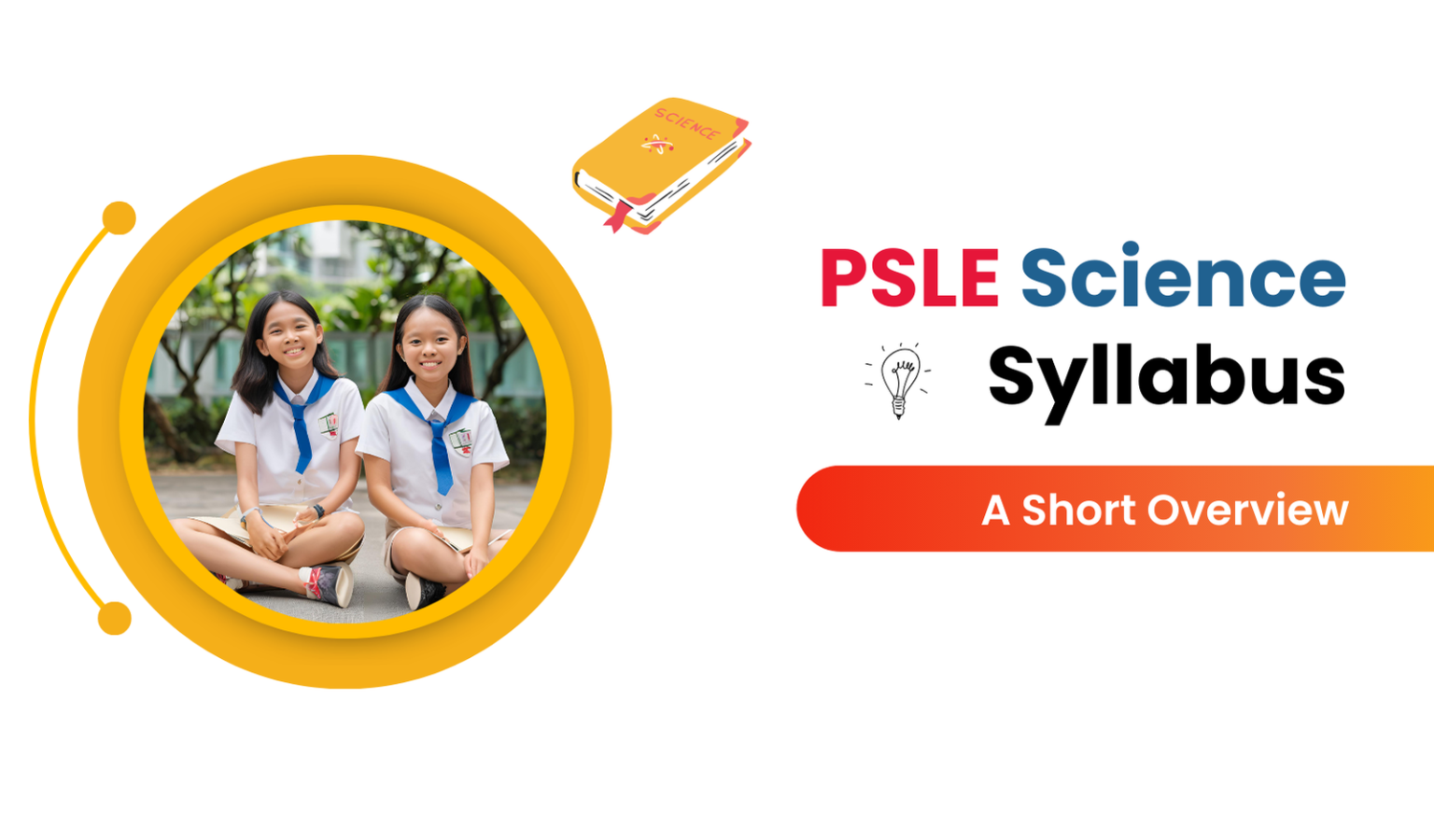 PSLE Science: Mastering Key Topics & Exam Tips