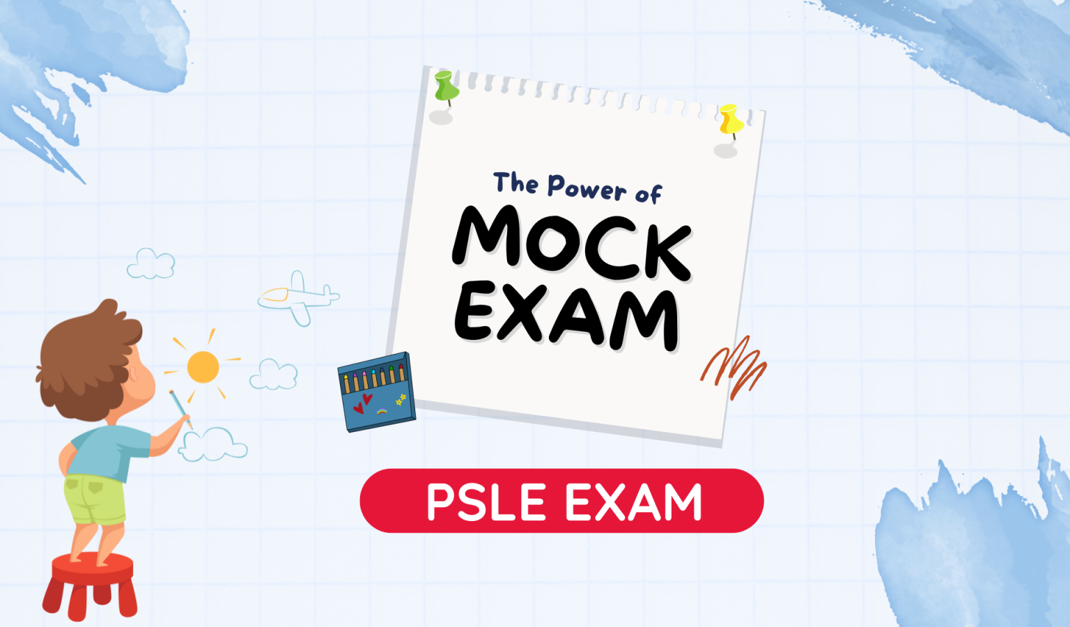 The Power of Mock Exam to Succeed in PSLE Exam - Explico Blog